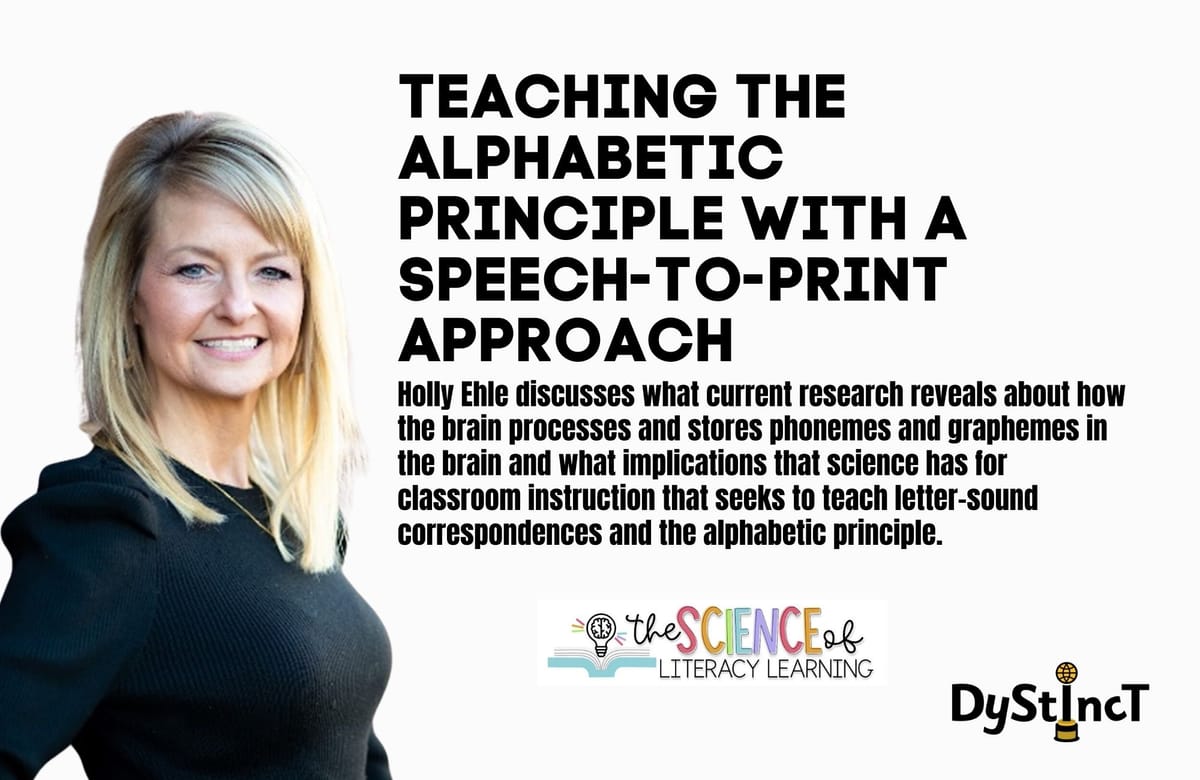 Issue 14: Teaching the Alphabetic Principle with a Speech-To-Print ...