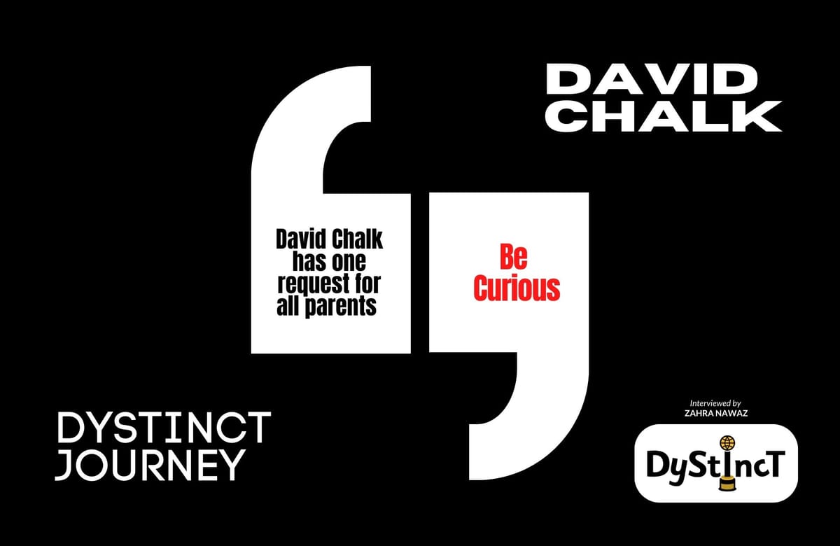 Issue 13: The Dystinct Journey of David Chalk