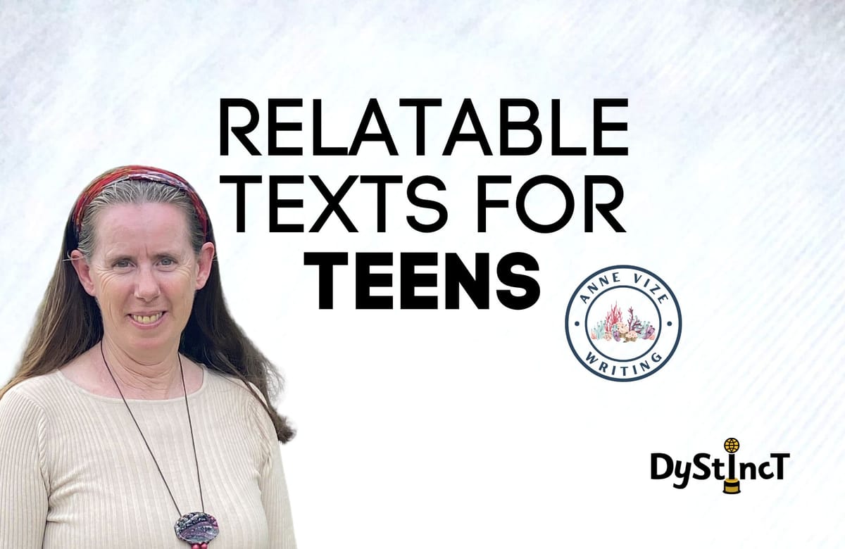 Issue 24: Relatable Texts for Teens | Anne Vize