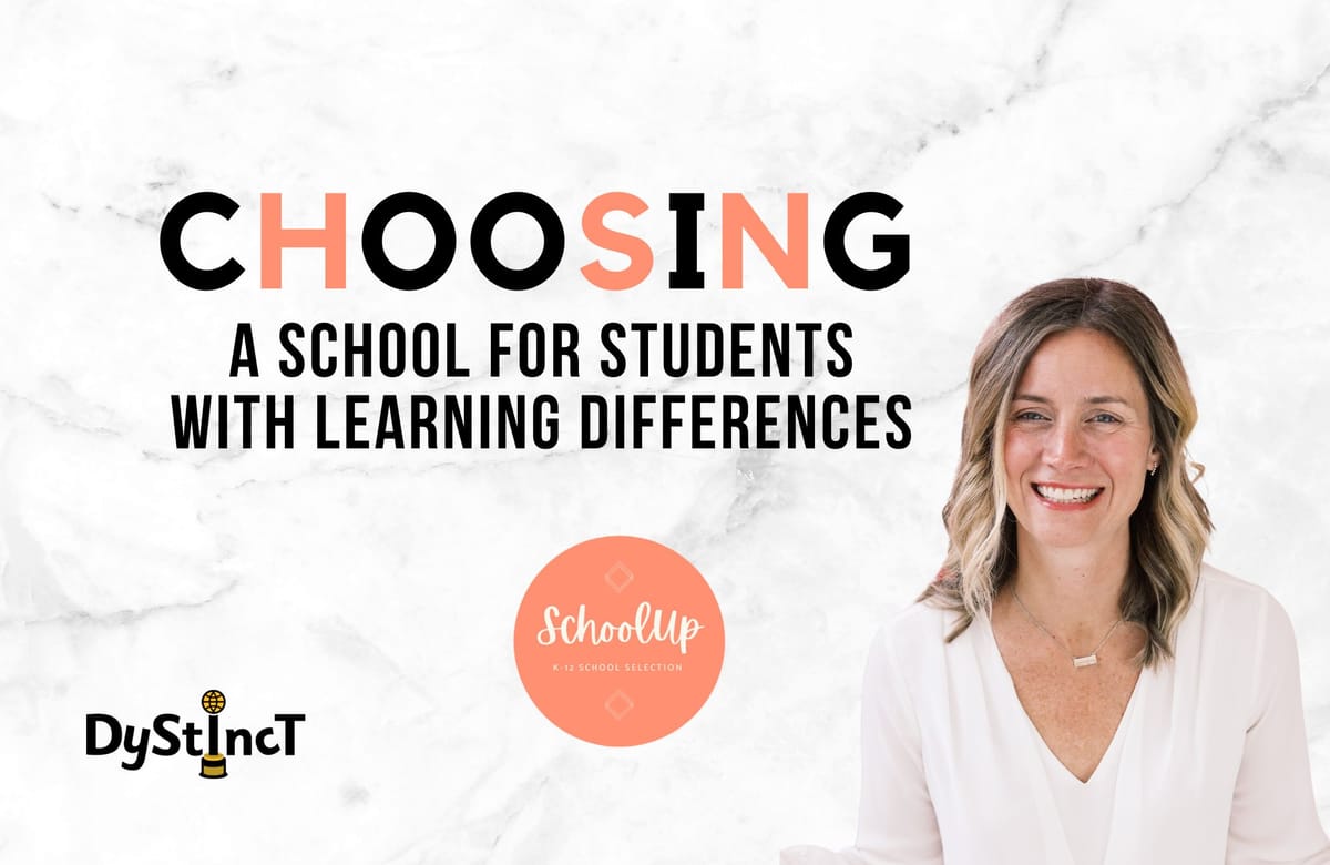 Issue 26: Choosing a school for students with learning differences ...