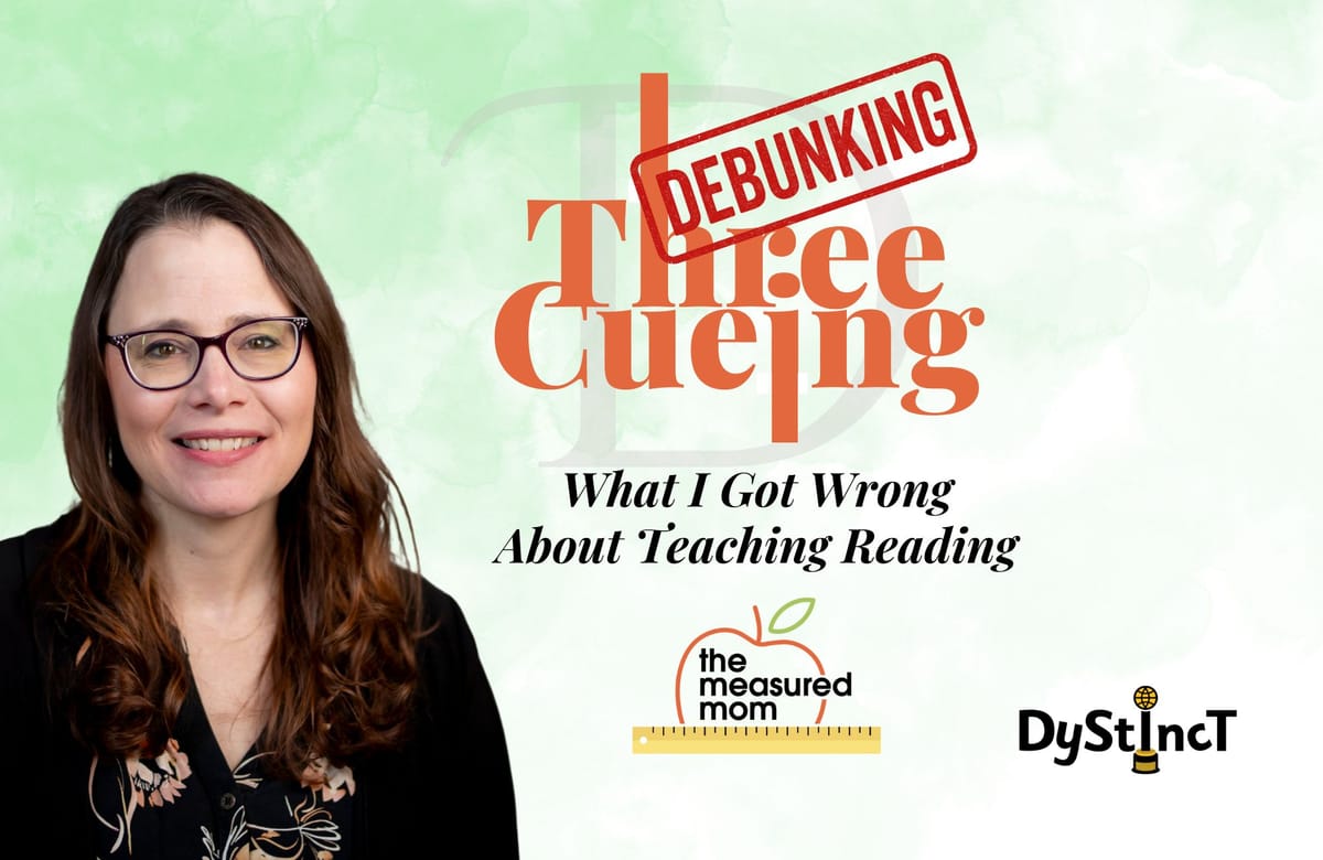 Issue 26: Debunking Three-Cueing: What I Got Wrong About Teaching ...